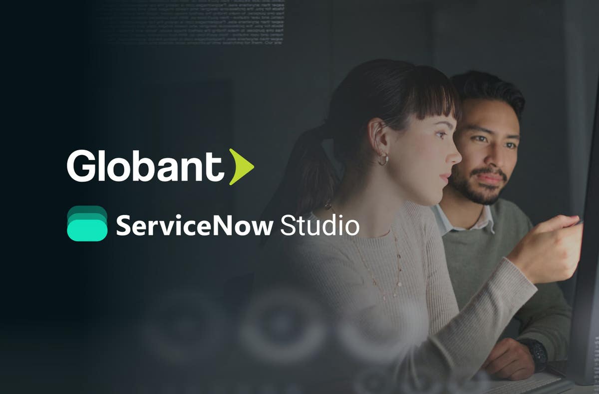 Globant Launches ServiceNow Studio to Help Companies Deliver Digital Experiences of the Future ...