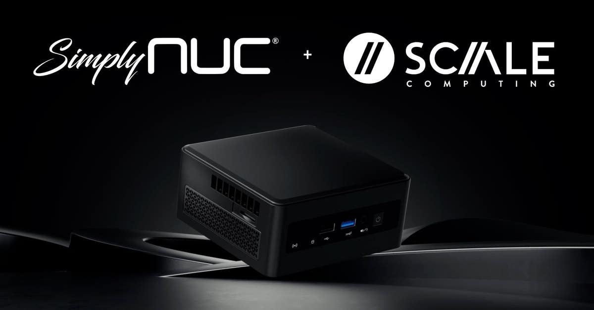 Simply NUC and Scale Computing Continue to Join Forces to Deliver Next Generation Edge Solutions