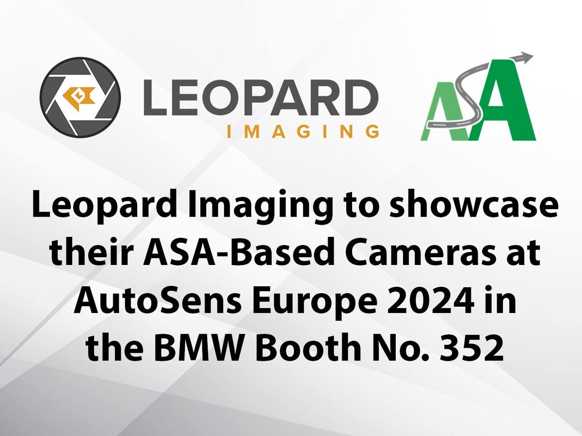 Leopard Imaging to Showcase ASA-Based Cameras at AutoSens Europe 2024