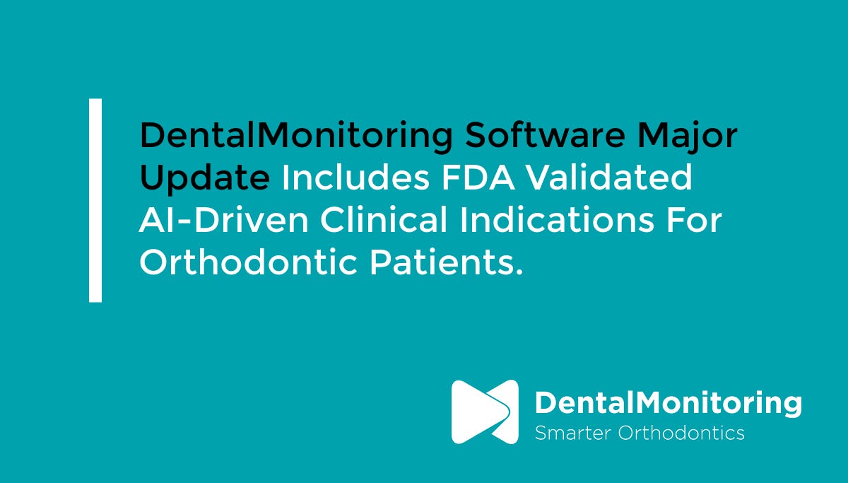 DentalMonitoring Software Major Update Includes FDA Validated AI-Driven Clinical Indications For ...